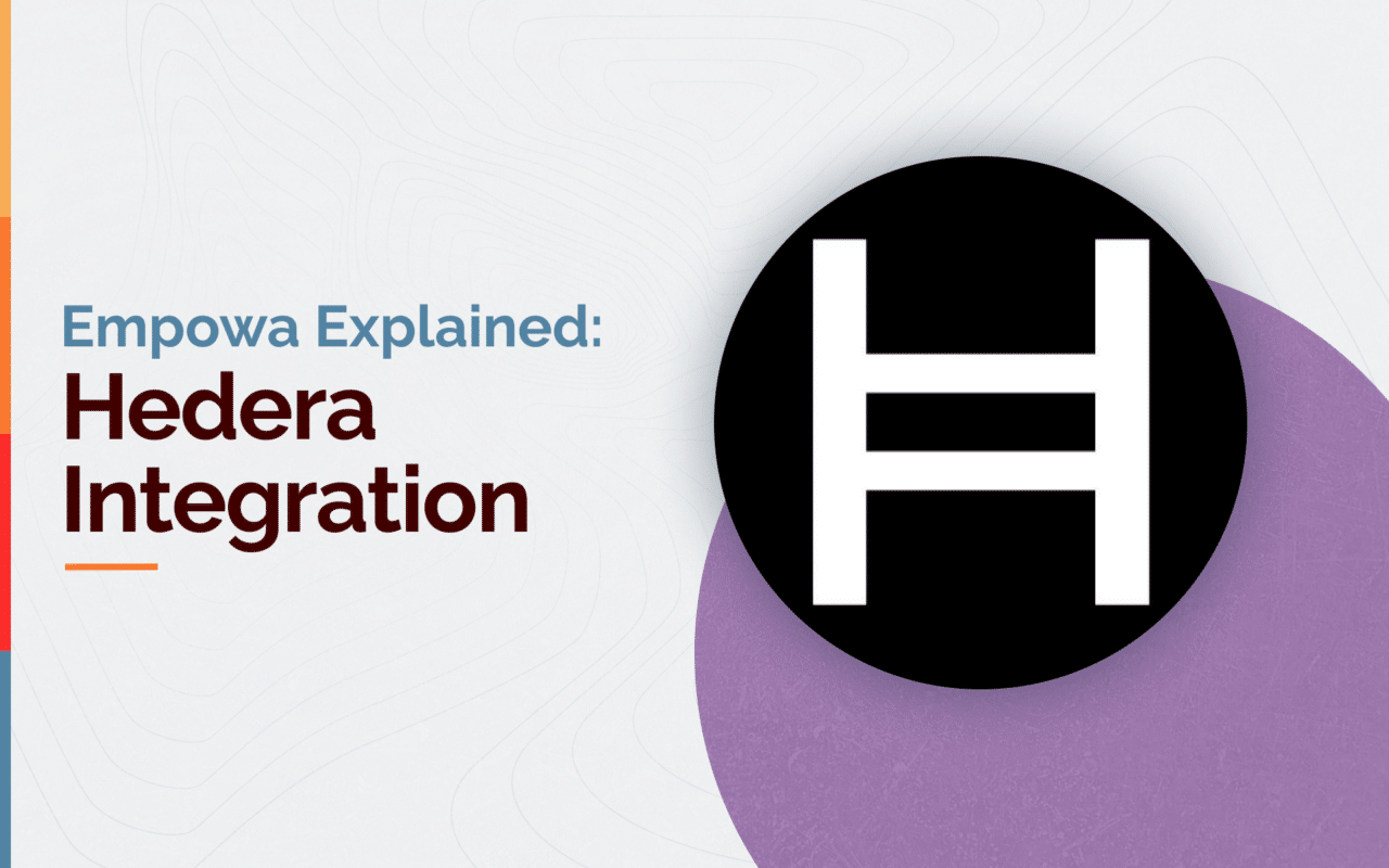 Empowa's Integration with Hedera: A Strategic Move for Empowa Pay - Empowa